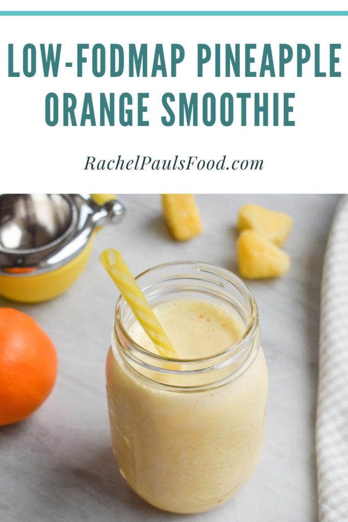 Energizing Low-FODMAP Pineapple Orange Smoothie; Gluten-free, Vegan ...