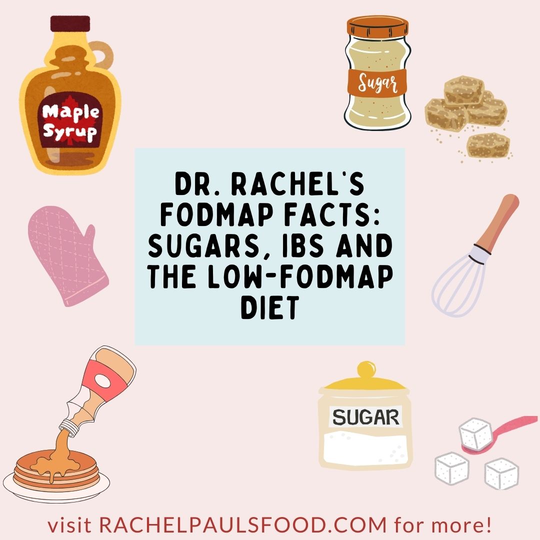 Is Sugar Low-FODMAP? Dr. Rachel's talks Sugar, Syrups, & Sweeteners and ...